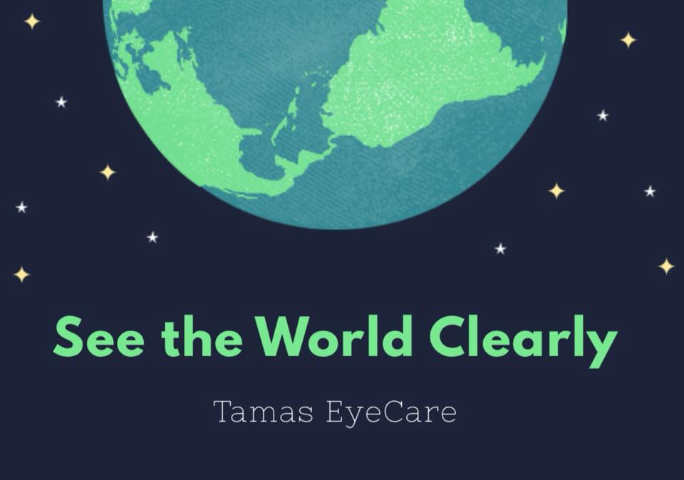See the World Clearly | Tamas EyeCare